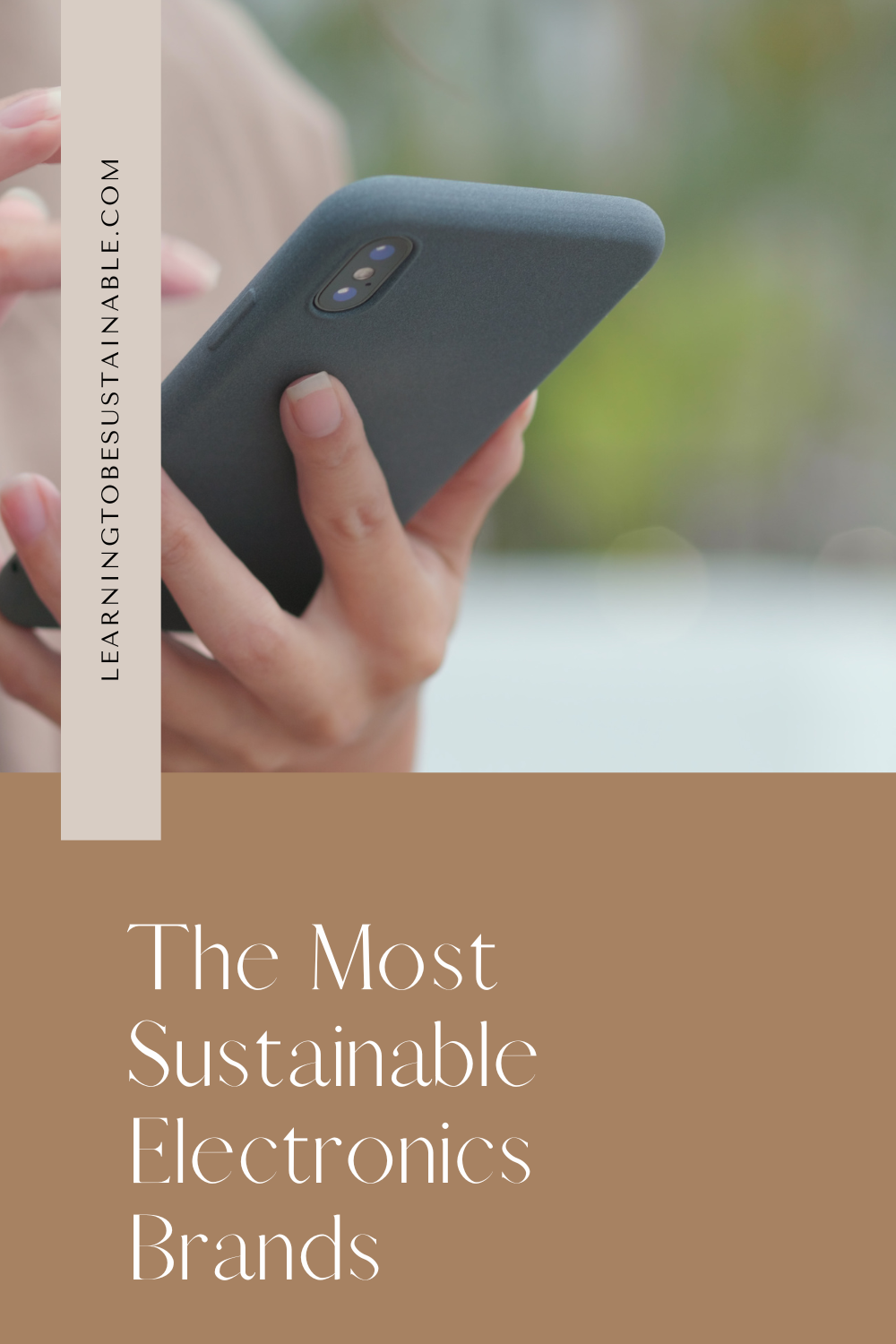 The Most Sustainable Electronics Brands - Learning To Be Sustainable